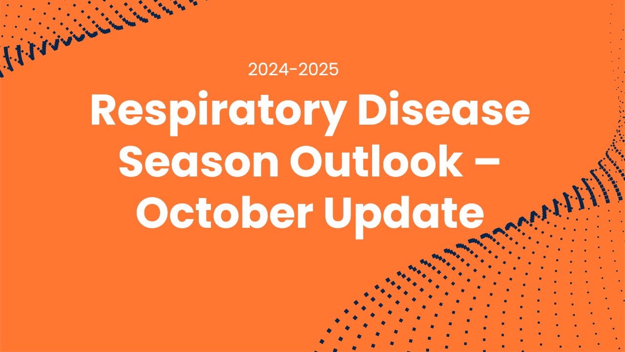 2024-2025 Respiratory Disease Season Outlook – October Update | CFA ...