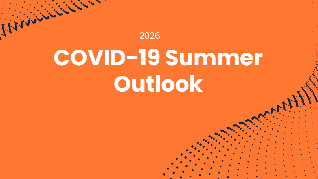 2026 COVID-19 Summer Outlook | CFA: Qualitative Assessments | CDC