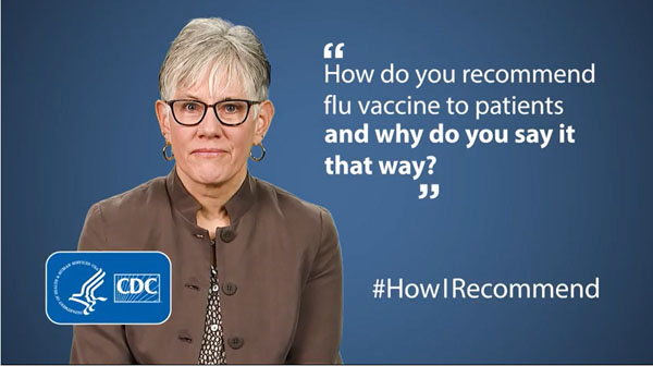 Video: Carol Hayes, CNM, Describes How She Recommends Flu Vaccine | Flu Resource Center | CDC