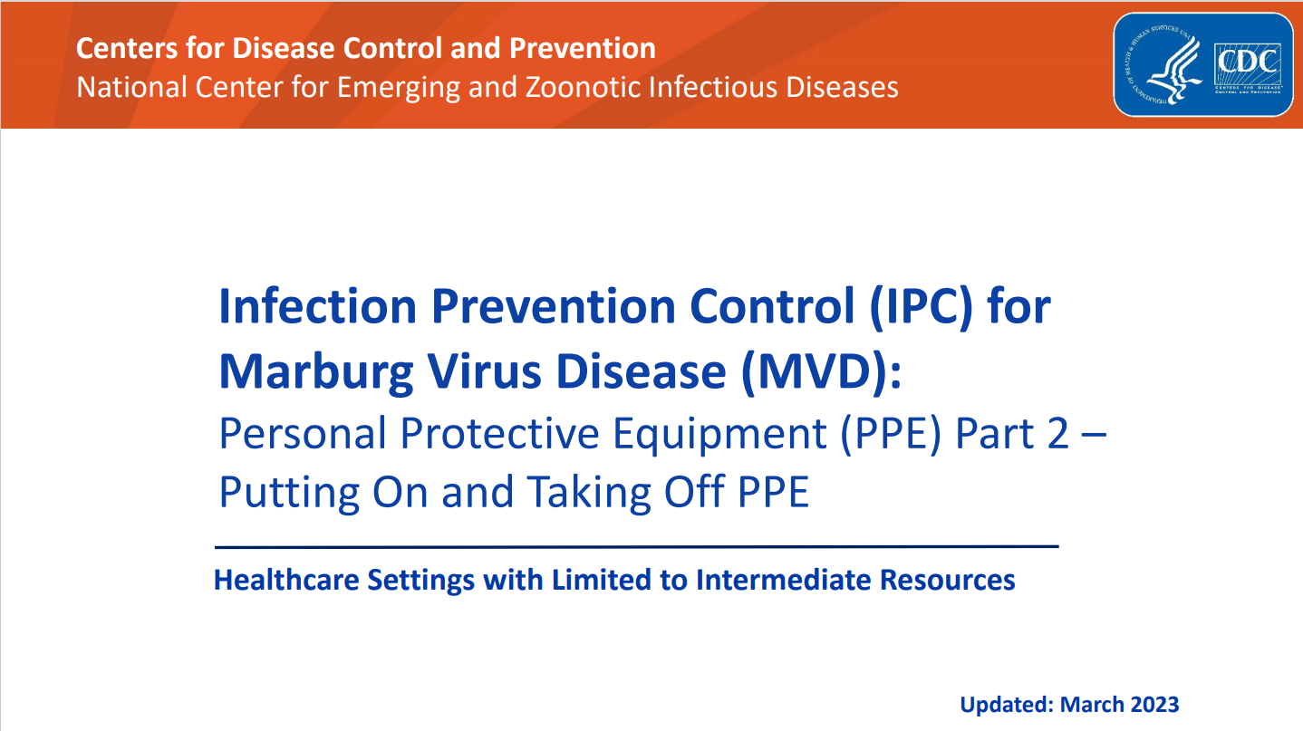 07. PPE Part 2: Putting on and Taking Off PPE | Marburg | CDC
