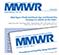 Morbidity and Mortality Weekly Report (MMWR) | MMWR