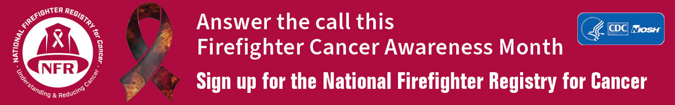 Firefighter Cancer Awareness Month Toolkit | NIOSH | CDC
